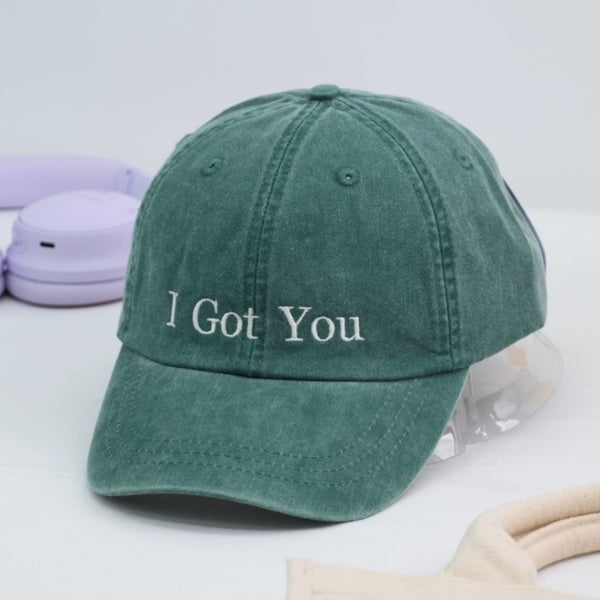 I Got You Custom Embroidered Hats | Supportive Message